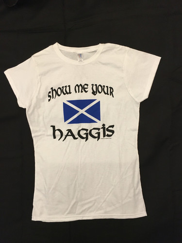 Show Me Your Haggis T-Shirt | Macskishighlandfoods