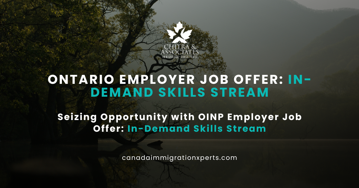 Seizing Opportunity with OINP Employer Job Offer: In-Demand Skills Stream