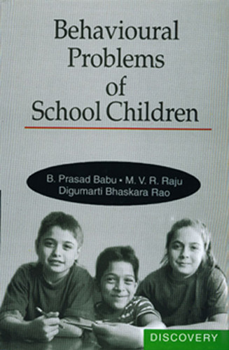 Behavioural Problems of School Children | Discovery Publishing