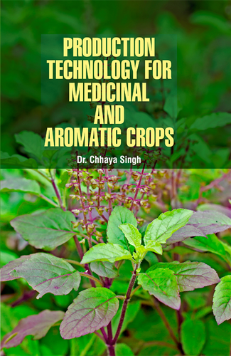 Production Technology for Medicinal and Aromatic Crops | Discovery Intl