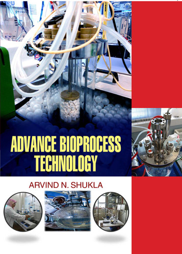 Advanced Bioprocess Technology | Discovery Publishing