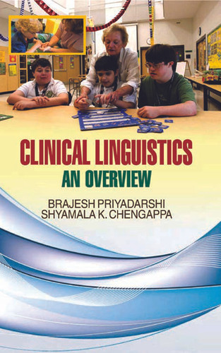 Clinical Linguistics: An Overview | Discovery Publishing