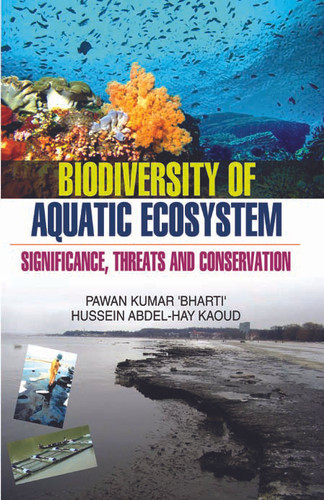 Biodiversity of Aquatic Ecosystem: Significance, Threats & Conservation ...