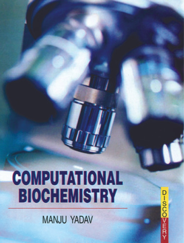 Computational Biochemistry | Discovery Publishing
