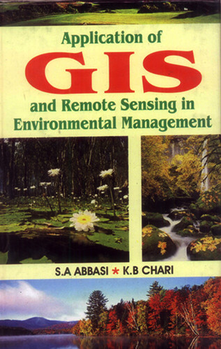 Application of GIS and Remote Sensing in Environmental Management ...
