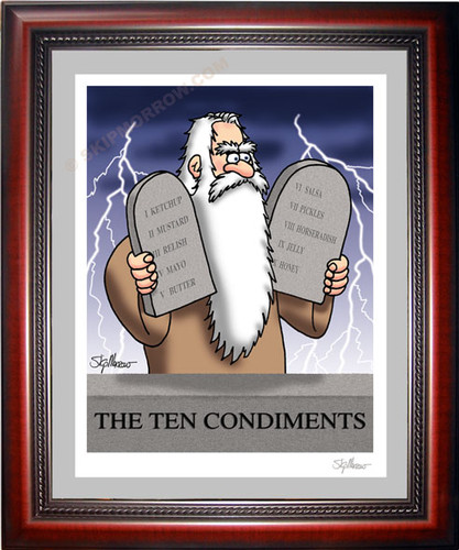 The Ten Condiments | Art of Humor Gallery