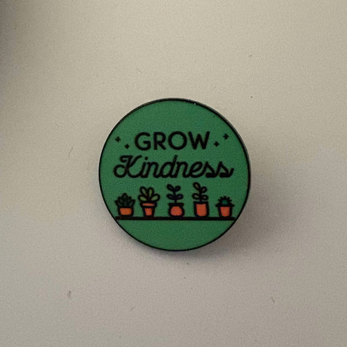 Grow Kindness pin | Strong Hearts
