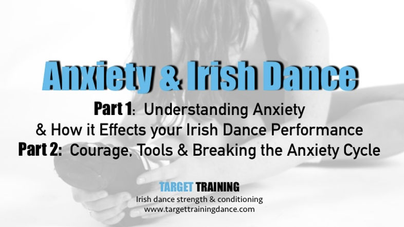Irish Dance & Anxiety
