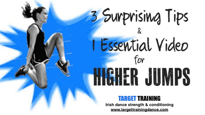 3 Surprising Tips & 1 Essential Video for Higher Jumps