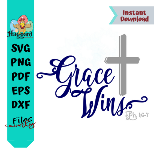 HHD Grace Wins SVG | Haggard Hen Designs