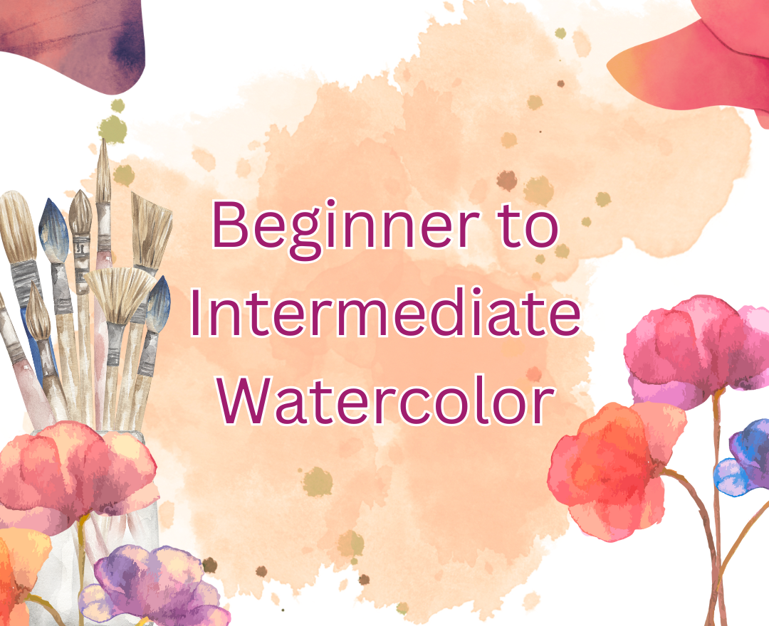 Beginner to Intermediate Watercolor | Newberry Arts Center