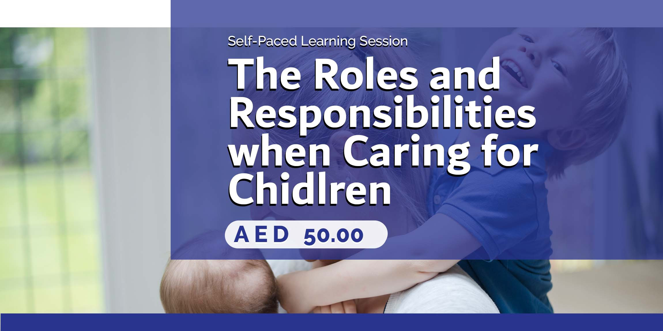 The Roles and Responsibilities when Caring for Children | QuEST Direct
