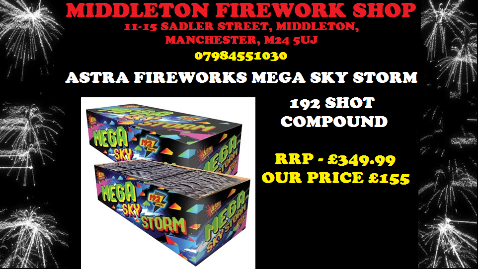 MEGA SKY STORM 192 SHOT COMPOUND BARRAGE - ASTRA FIREWORKS | Middleton ...