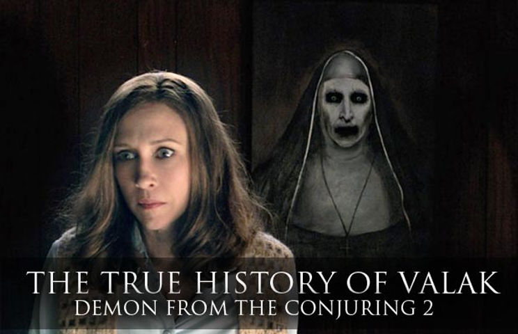 The True History of Valak: Everything You Need to Know About the Real ...