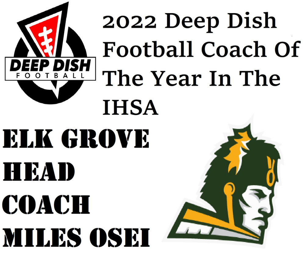 2022 Deep Dish Football Coach Of The Year In The IHSA Is Elk Grove Head ...