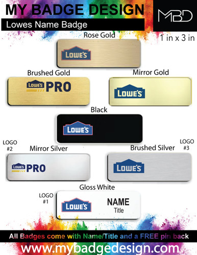 Lowe's Name Badge | MYBADGEDESIGN.COM