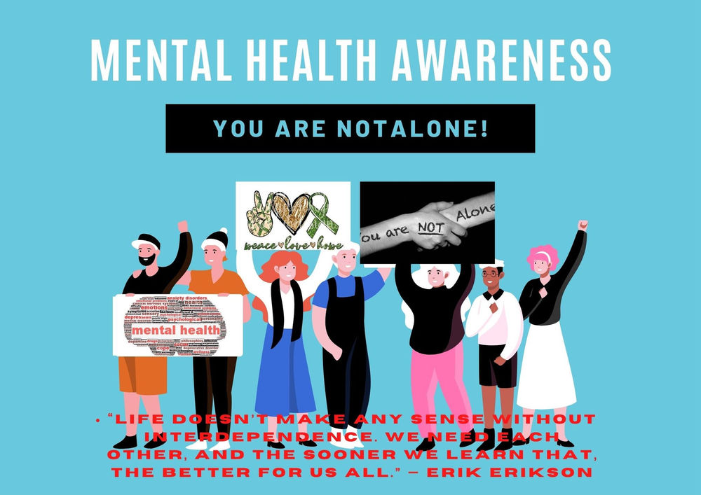 Mental Health Awareness: You Are Not Alone