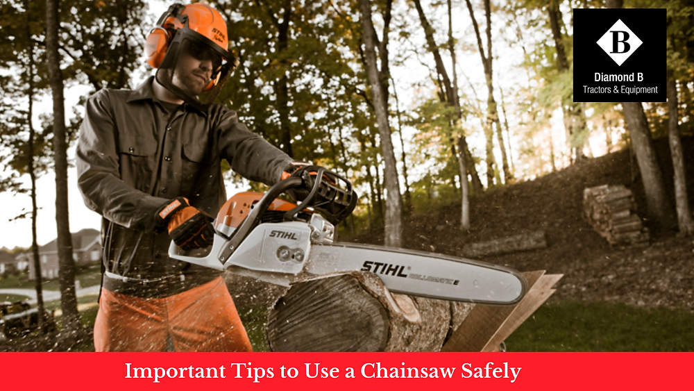 Important Tips to Use a Chainsaw Safely