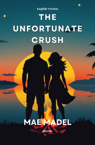 The Unfortunate Crush English Version | Ukiyoto Publishing