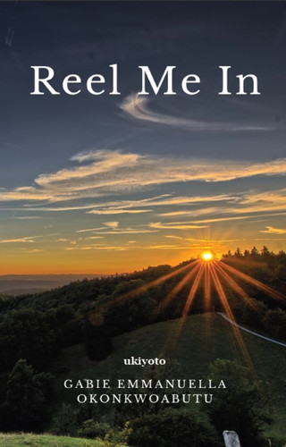 Reel Me In | Ukiyoto Publishing