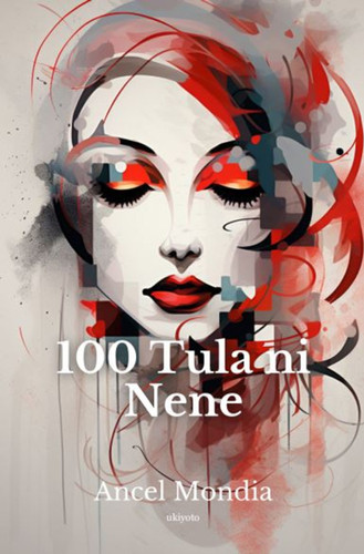 100 Tula ni Nene | Ukiyoto Publishing