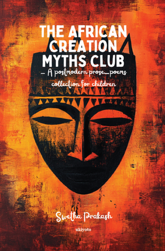 The African Creation Myths Club | Ukiyoto Publishing