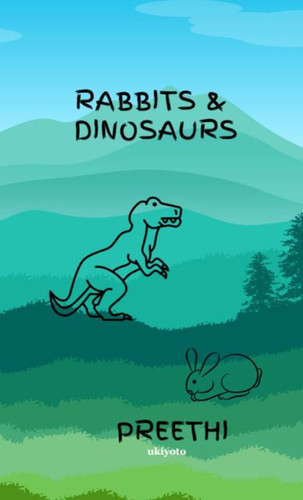 Rabbits & Dinosaurs | Ukiyoto