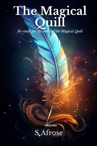 The Magical Quill | Ukiyoto India