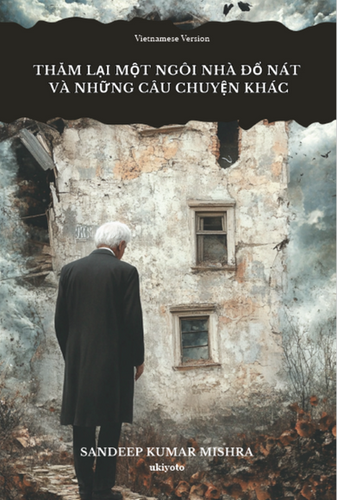 Revisiting A Broken House Vietnamese Version | Ukiyoto India