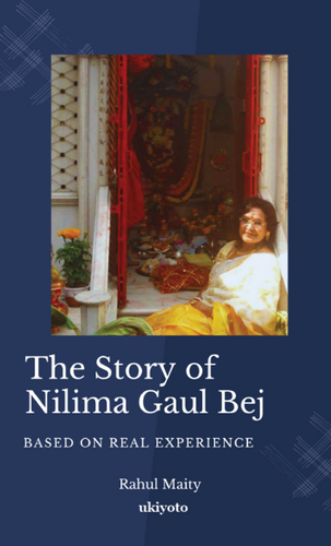 The Story of Nilima Gaul Bej | Ukiyoto India