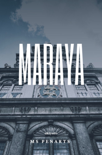 Maraya | Ukiyoto Philippines