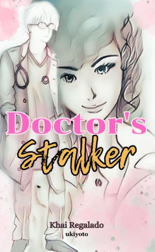 Doctor's Stalker | Ukiyoto Publishing
