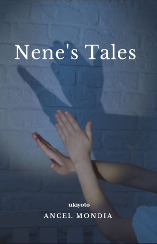 Nene's Tales | Ukiyoto Philippines