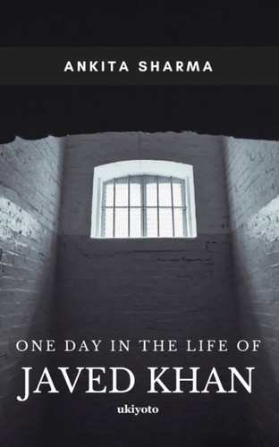 One day in the life of Javed Khan | Ukiyoto India