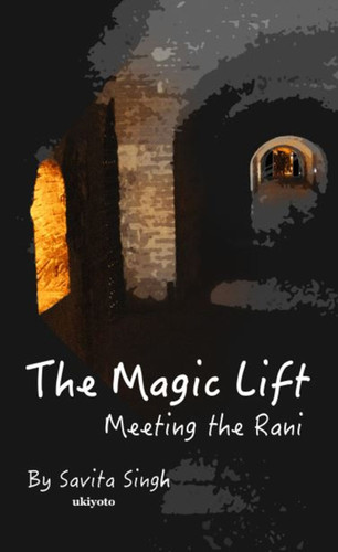 The Magic Lift | Ukiyoto India