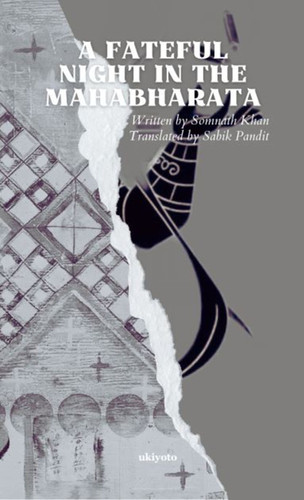 A Fateful Night in the Mahabharata | Ukiyoto India