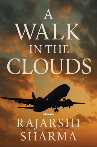 A Walk In The Clouds | Ukiyoto India