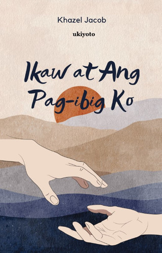 Ikaw at Ang Pag-ibig Ko | Ukiyoto Philippines