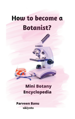 How to become a Botanist? | Ukiyoto Philippines