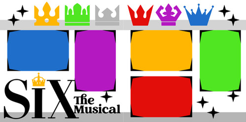 Six the Musical | Scrapbook Concierge