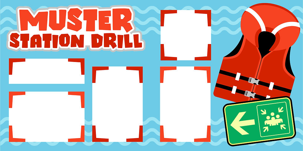 Muster Station Drill (Cruise) | Scrapbook Concierge