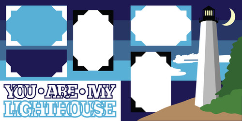 You Are My Lighthouse | Scrapbook Concierge