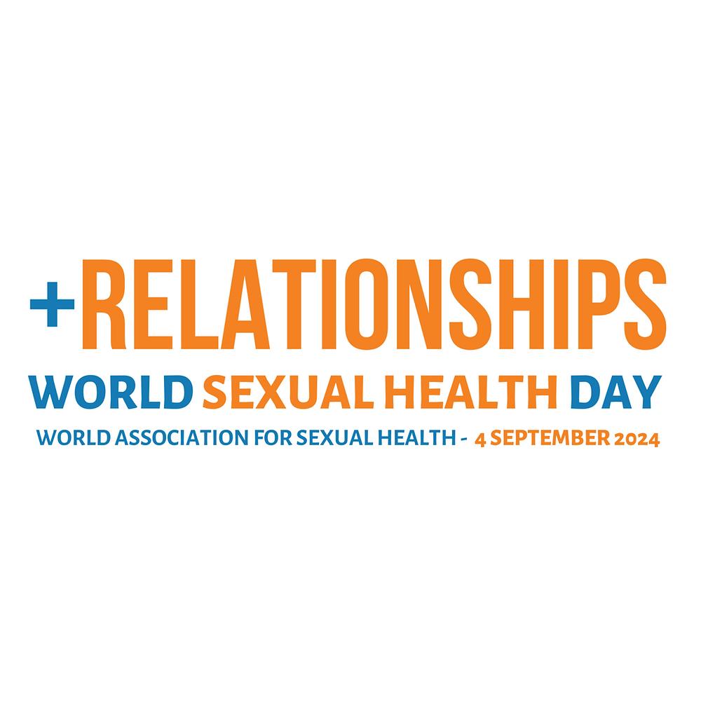 World Sexual Health Day 2024 Celebrates the Vitality of +Relationships ...