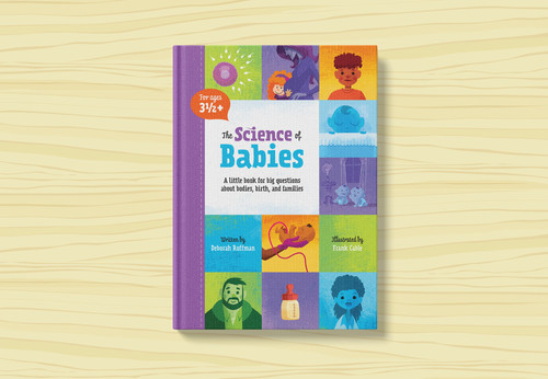 The Science of Babies - Hardcover | BIRDHOUSE Kids
