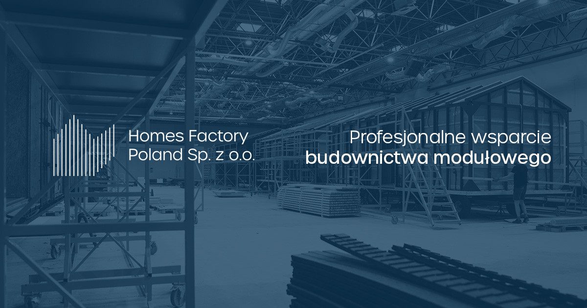 Homes Factory Poland | Budownictwo Modułowe | Białystok