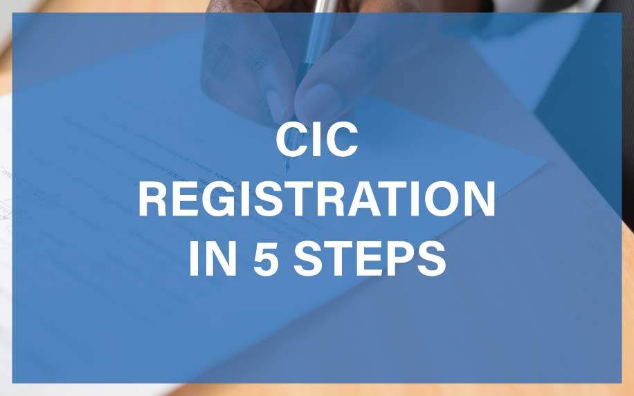CIC Registration in 5 Steps - S3 Solutions