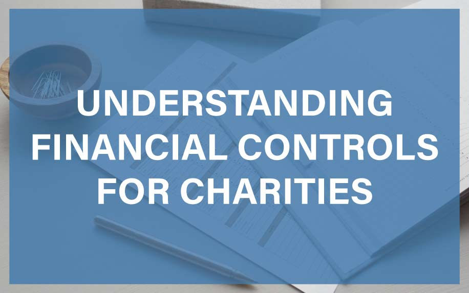 Understanding Financial Controls for Charities - S3 Solutions