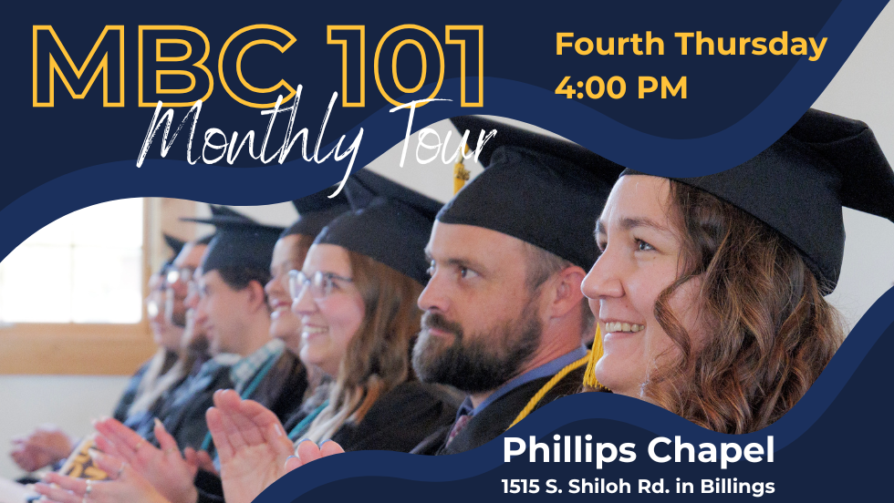 MBC 101 Monthly Tour | Montanabible