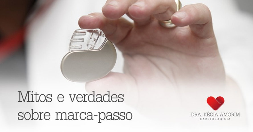 Mitos e verdades sobre marca-passo