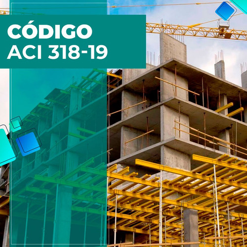 Código ACI 318-19 | Asesorias Educativas